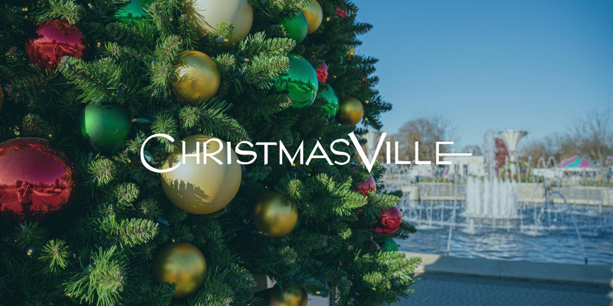 ChristmasVille Festival of Trees - ChristmasVille Festival of Trees - Eventeny