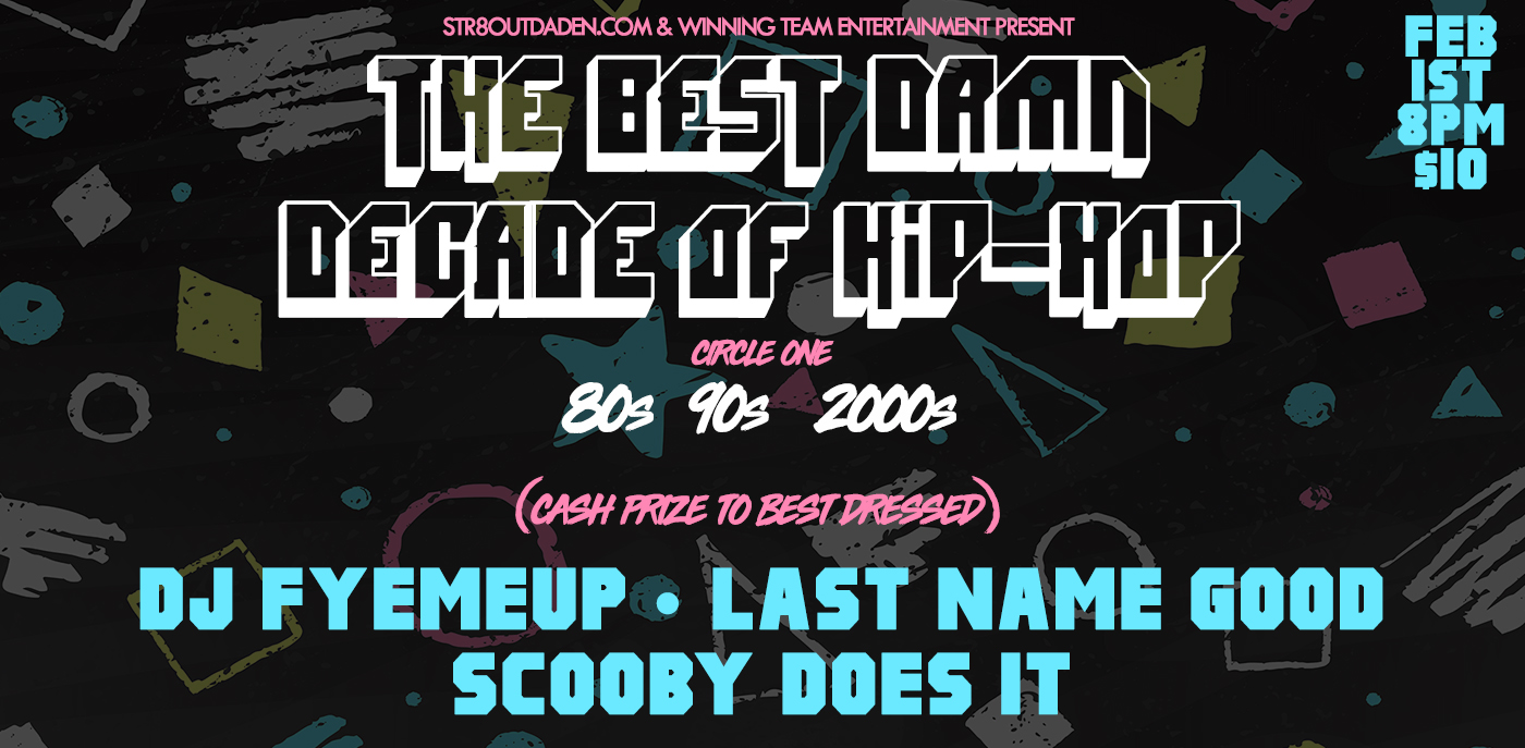 Ticket - The Best Damn Decade of Hip-Hop - Eventeny