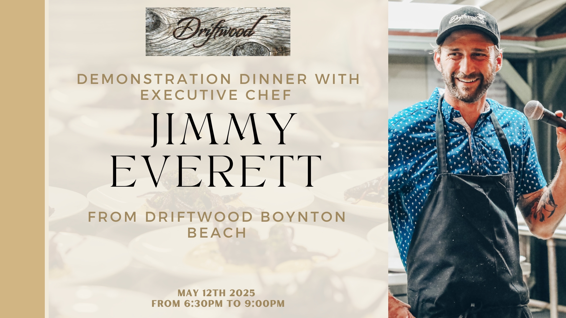 Demonstration Dinner with Executive Chef Jimmy Everett from Driftwood ...