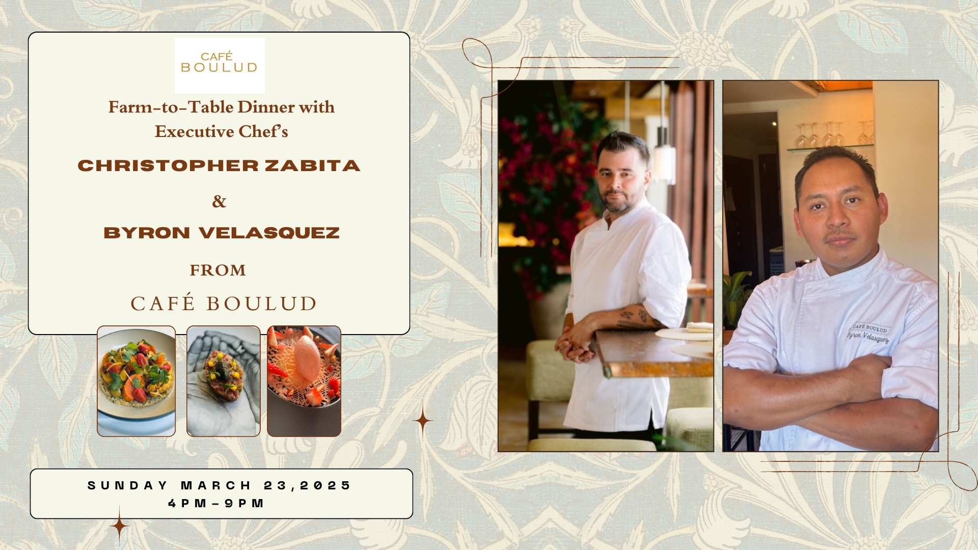 Dinner by Executive Chef's Christopher Zabita and Byron Velasquez from ...