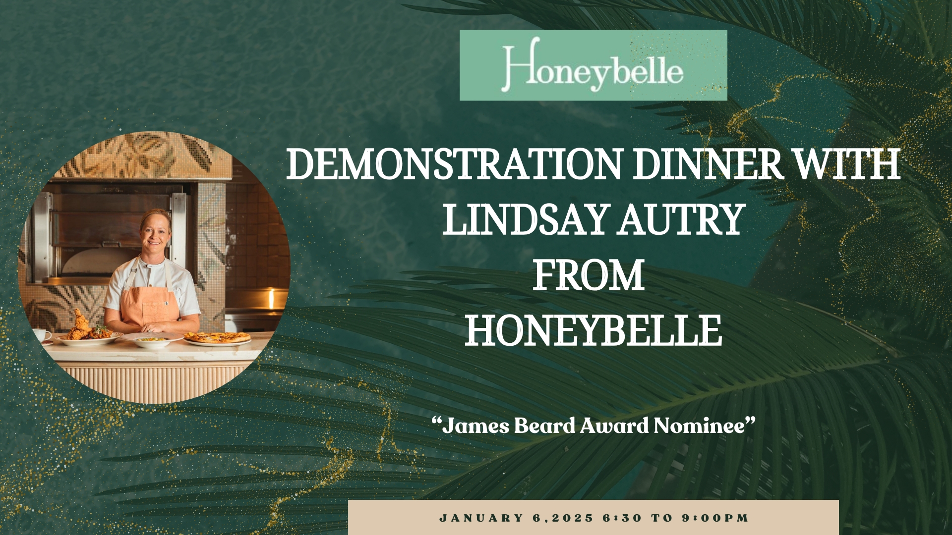 Ticket - Demonstration Dinner with Chef Lindsay Autry from Honeybelle ...