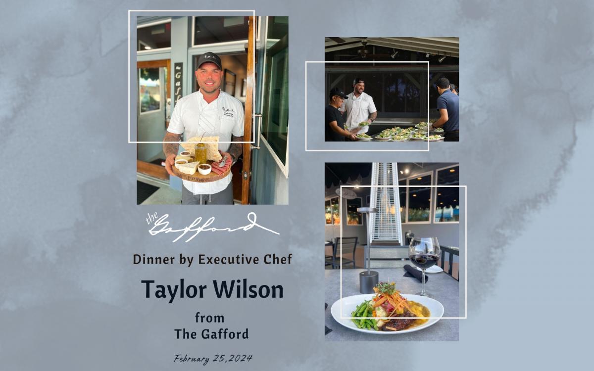 Dinner by Executive Chef Taylor Wilson from the Gafford - Eventeny