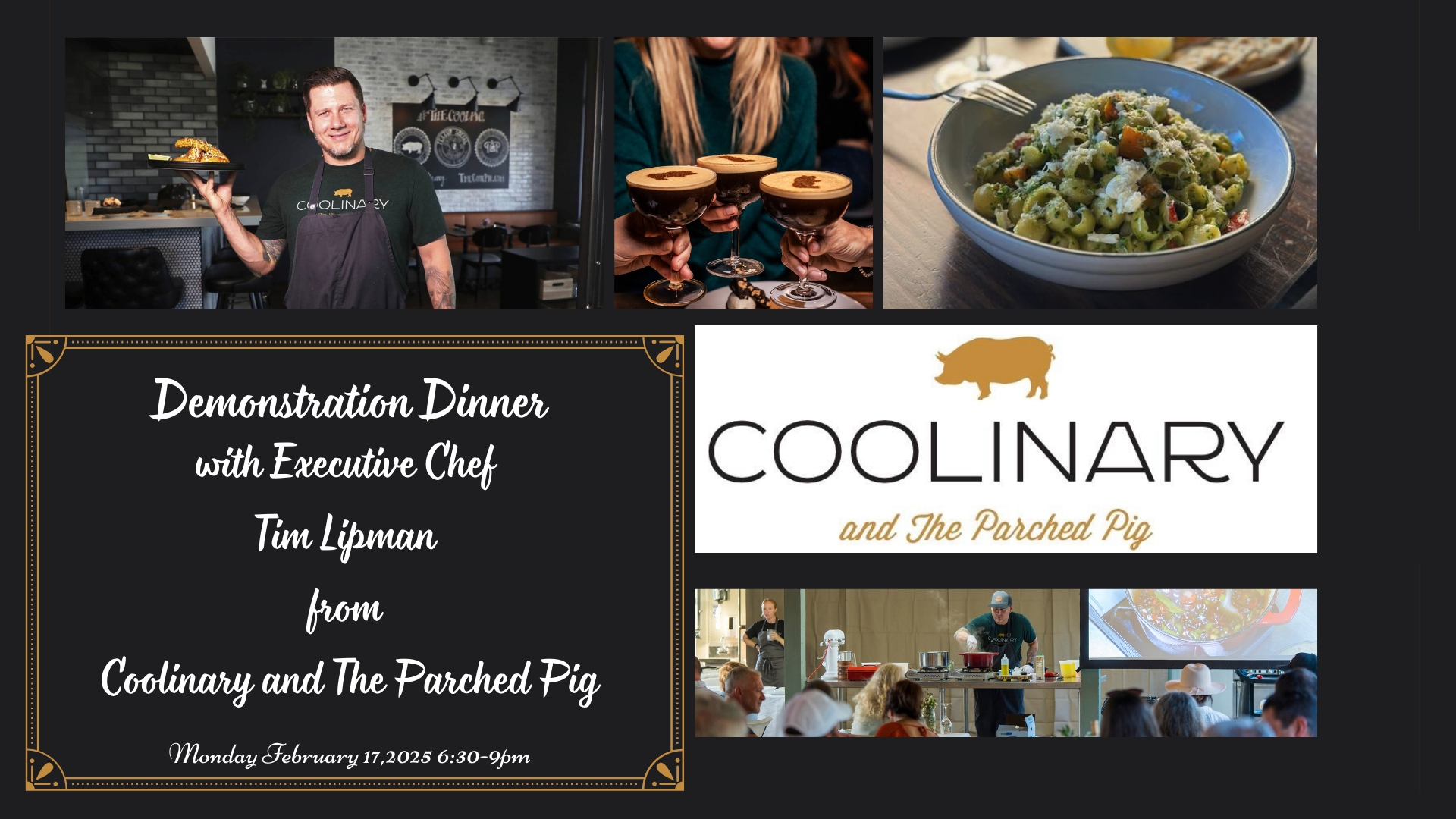 Demonstration Dinner with Executive Chef Tim Lipman from Coolinary and ...