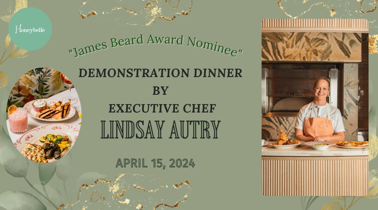 Demonstration Dinner with Chef Lindsay Autry from Honeybelle - Eventeny