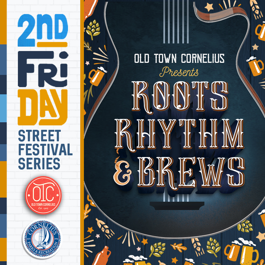 2nd Friday Street Festival - Roots, Rhythm & Brews - Eventeny
