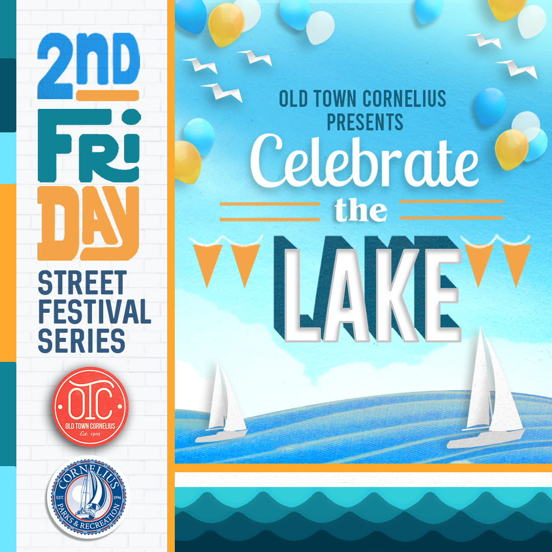 2nd Friday Street Festival - Celebrate the Lake - Eventeny