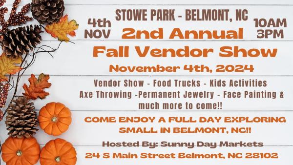 2nd Annual Fall Vendor Show - 2nd Annual Fall Vendor Show (Belmont, NC ...