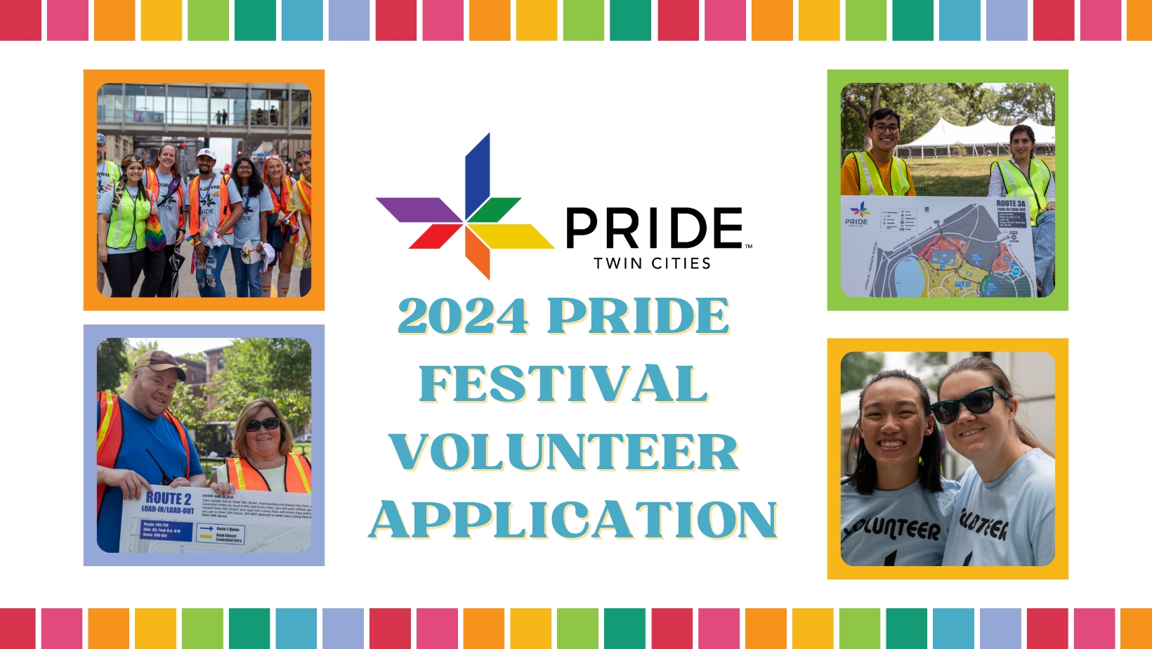 CLOSED- 2024 Pride Festival Volunteers - 2024 Twin Cities Pride ...