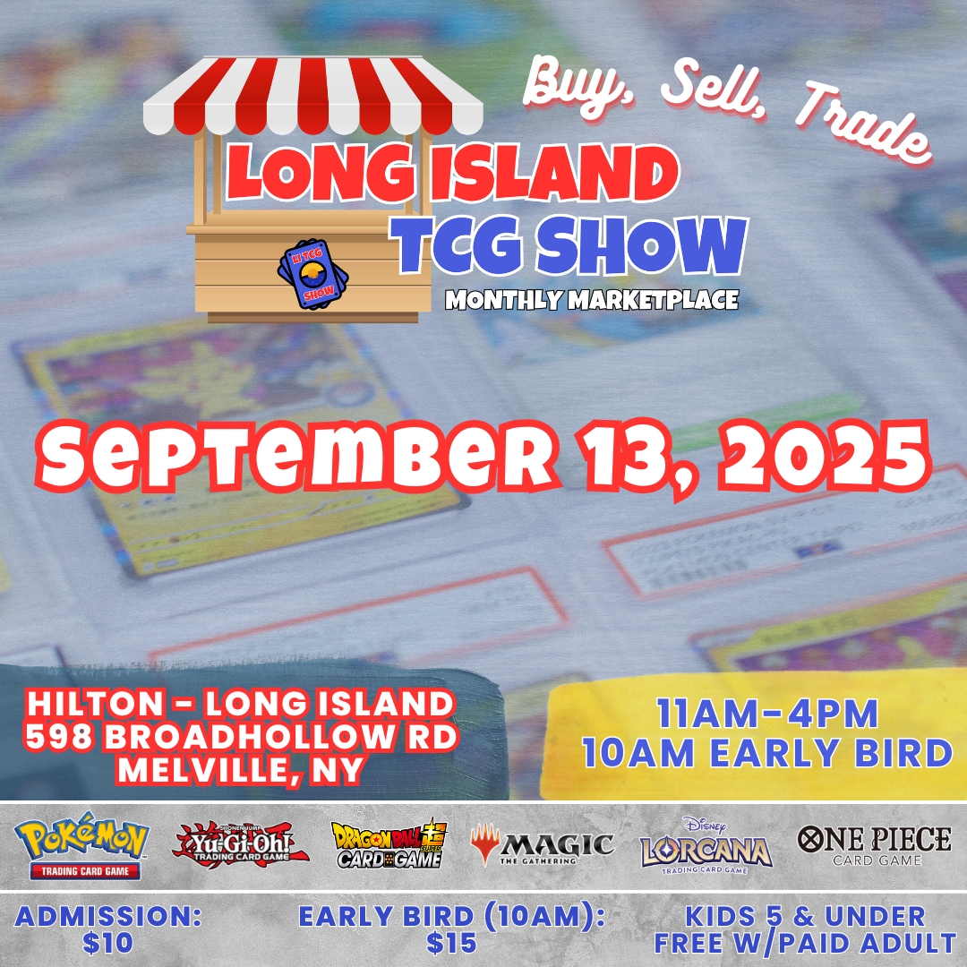Long Island TCG Show Monthly Marketplace - Sept 2025 - Eventeny