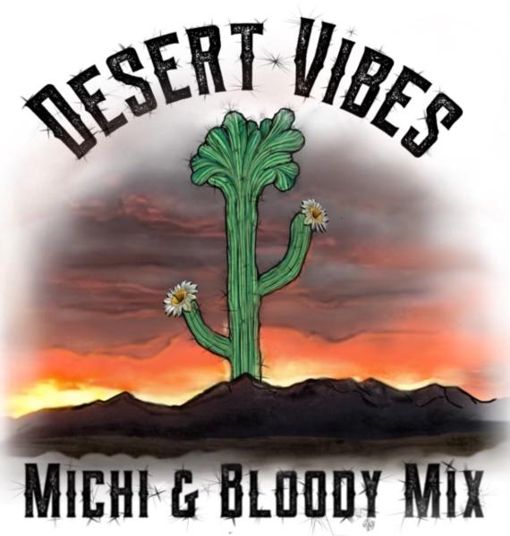 Desert Vibes Michi & Bloody Mix - Vail - Arizona - United States - Eventeny