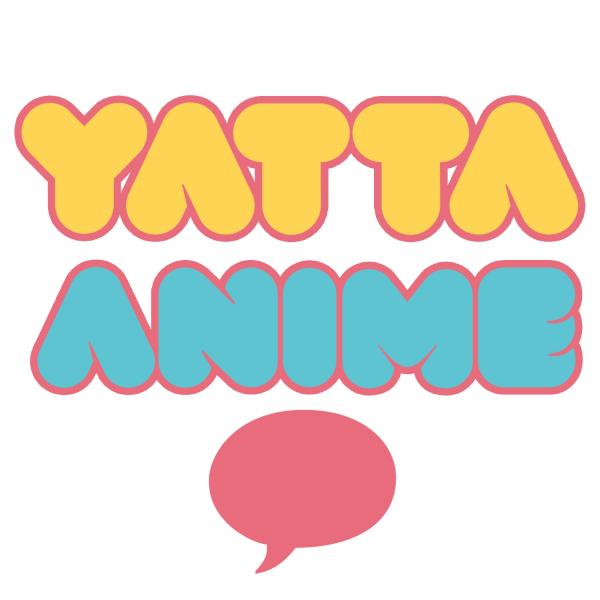 Yatta Anime - LEWISVILLE - Texas - United States - Eric - Eventeny