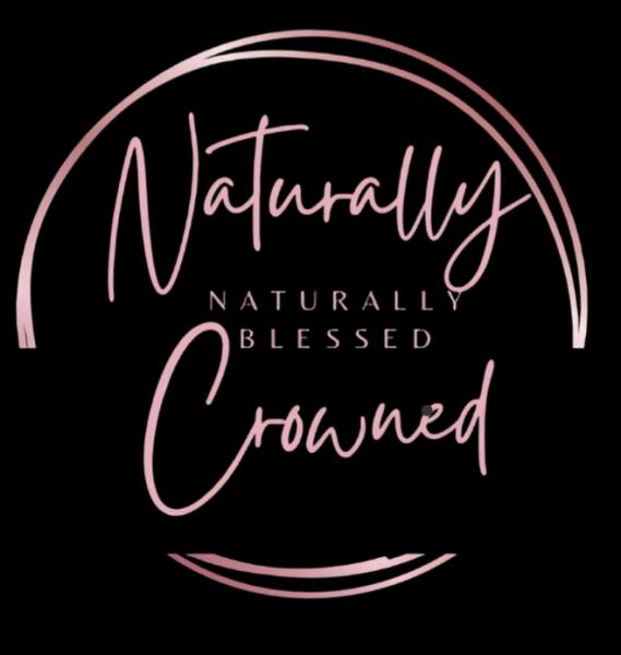 Naturally Crowned - Naturally Blessed, LLC - Mount Olive - North ...